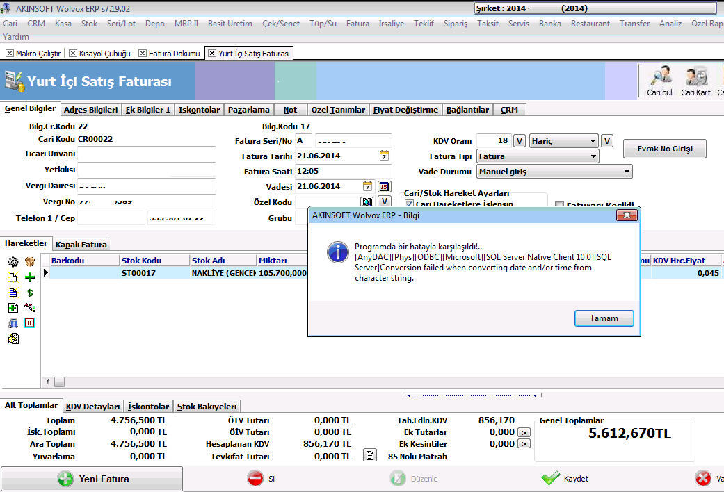 MS SQL Fatura Kaydında Conversion failed when converting date and/or ... MS SQL Fatura Kaydında Conversion failed when converting date and/or ...